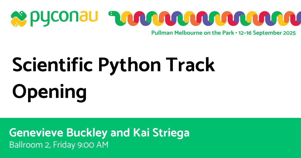 Scientific Python Track Opening—PyCon AU 2025