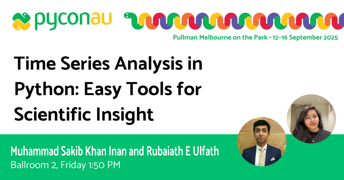 Time Series Analysis in Python: Easy Tools for Scientific Insight—PyCon AU 2025