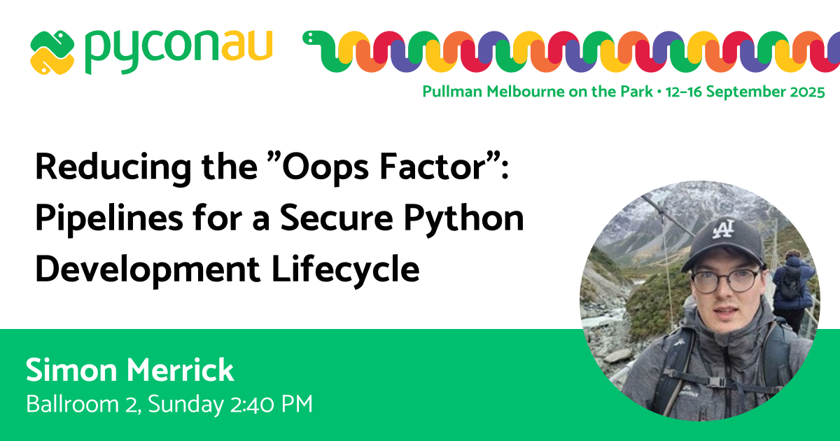Reducing the "Oops Factor": Pipelines for a Secure Python Development ...